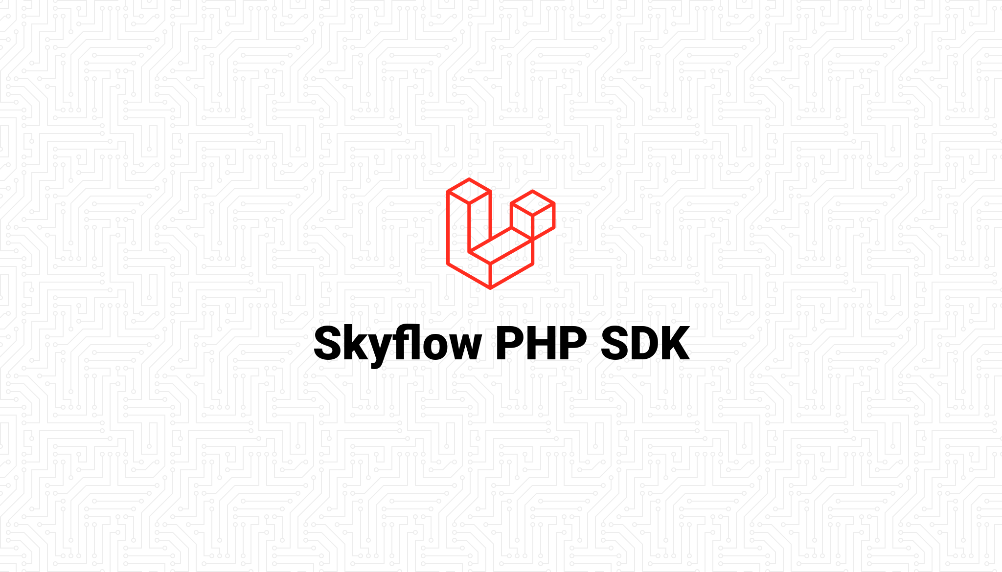 GitHub - novadaemon/skyflow-php: This PHP SDK is designed to help developers easily implement ...